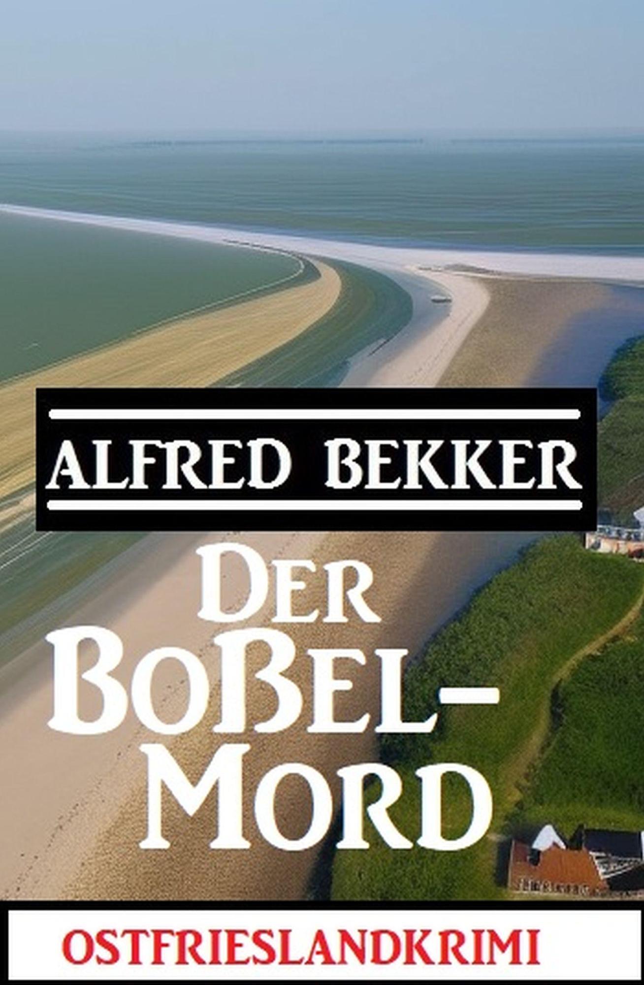 Smashwords – Der Boßel-Mord: Ostfrieslandkrimi – a book by Alfred Bekker