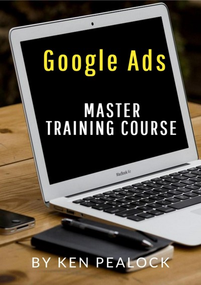 Smashwords – Google Ads: Master Training Course – a book by Kenneth Pealock