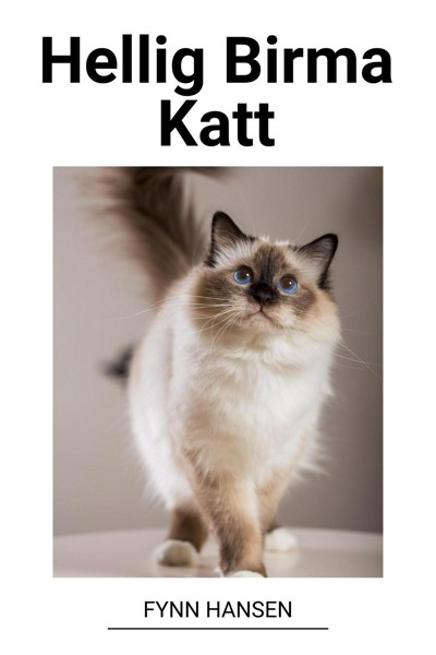 Smashwords – Hellig Birma Katt – a book by Fynn Hansen