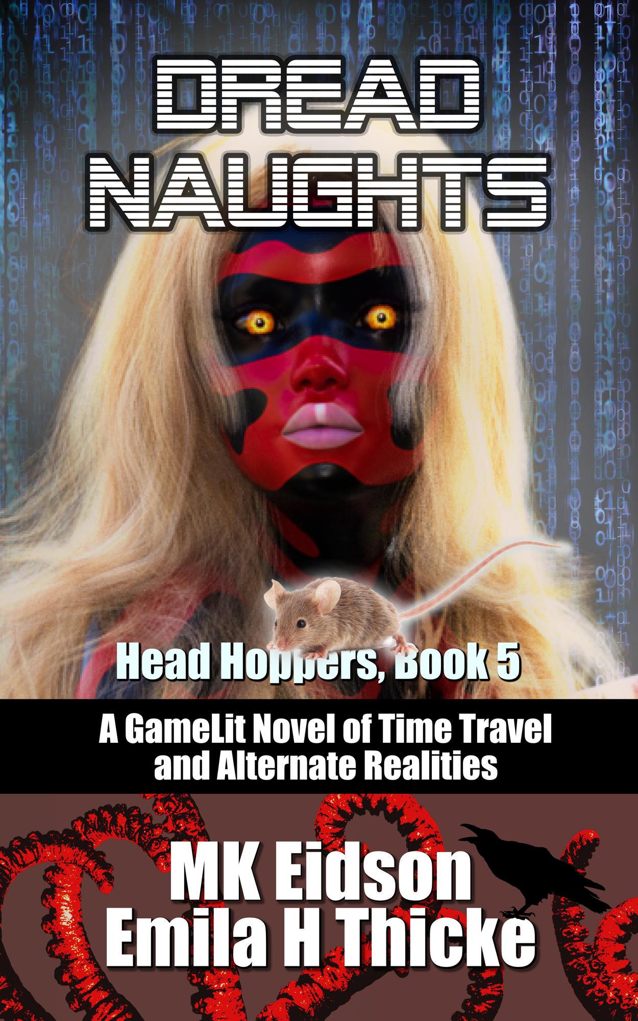 Smashwords – Dread Naughts: A GameLit/LitRPG Novel of Time Travel and Alternate Realities – a ...