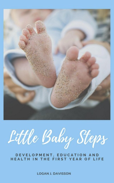 Smashwords – Little Baby Steps: Development, Education And Health In ...