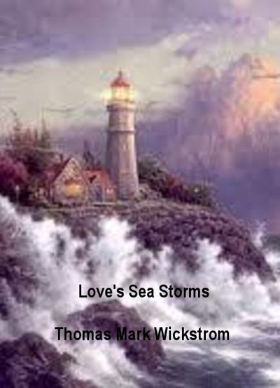 Smashwords – Love's Sea Storms – a book by Thomas Mark Wickstrom