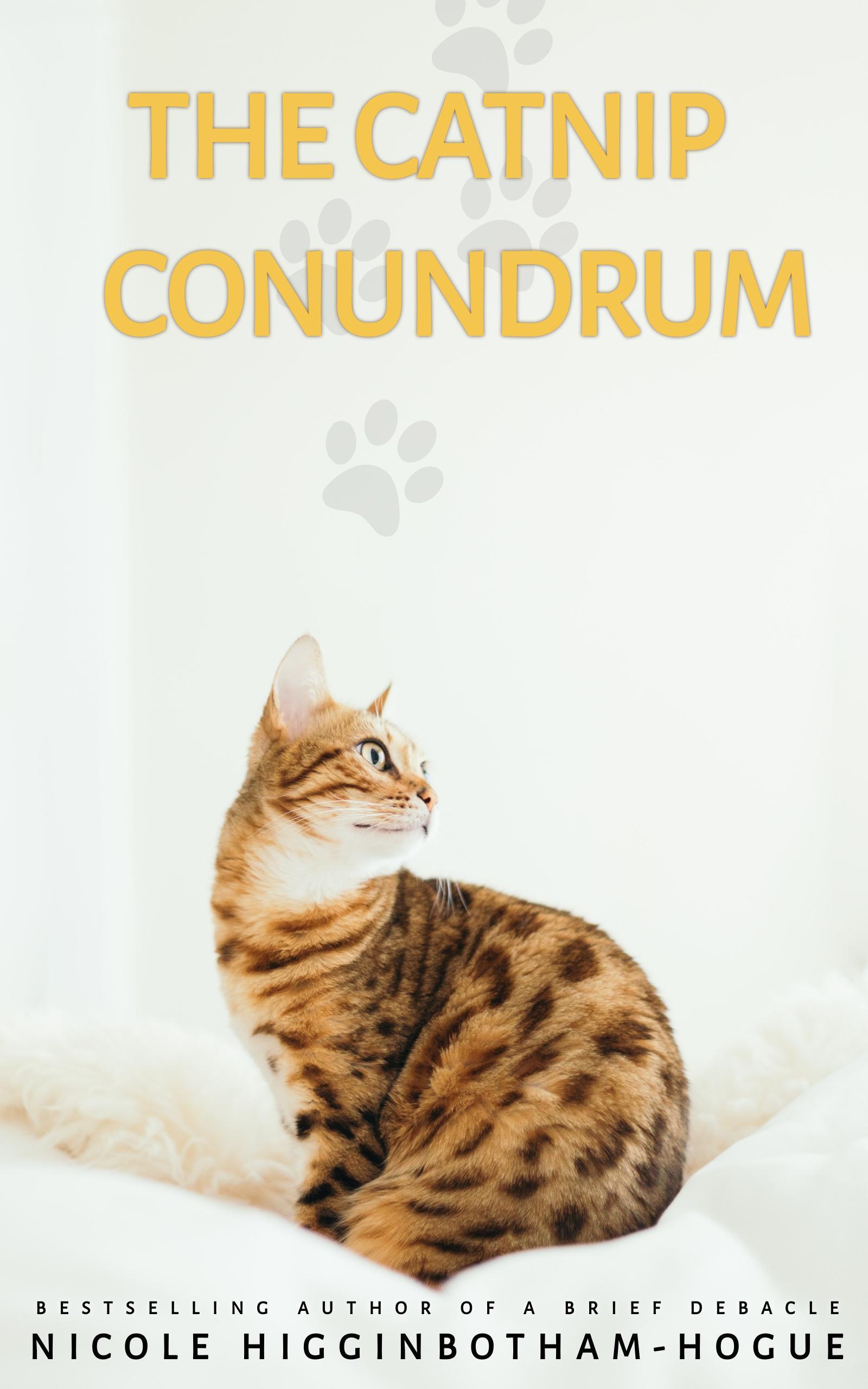 Smashwords – The Catnip Conundrum – a book by Nicole Higginbotham-Hogue
