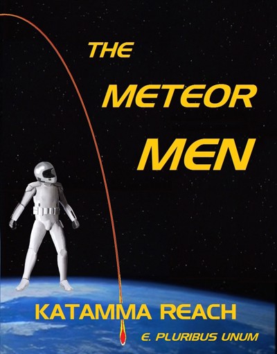 Smashwords – The Meteor Men - Katamma Reach – a book by E. Pluribus Unum
