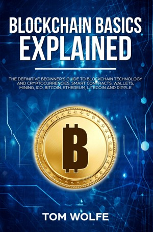 Smashwords – Blockchain Basics Explained