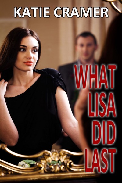 Smashwords What Lisa Did Last Hotwife Cuckold Interracial Bmww Sex
