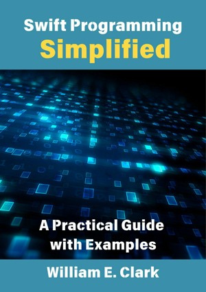 Smashwords – Swift Programming Simplified: A Practical Guide with Examples