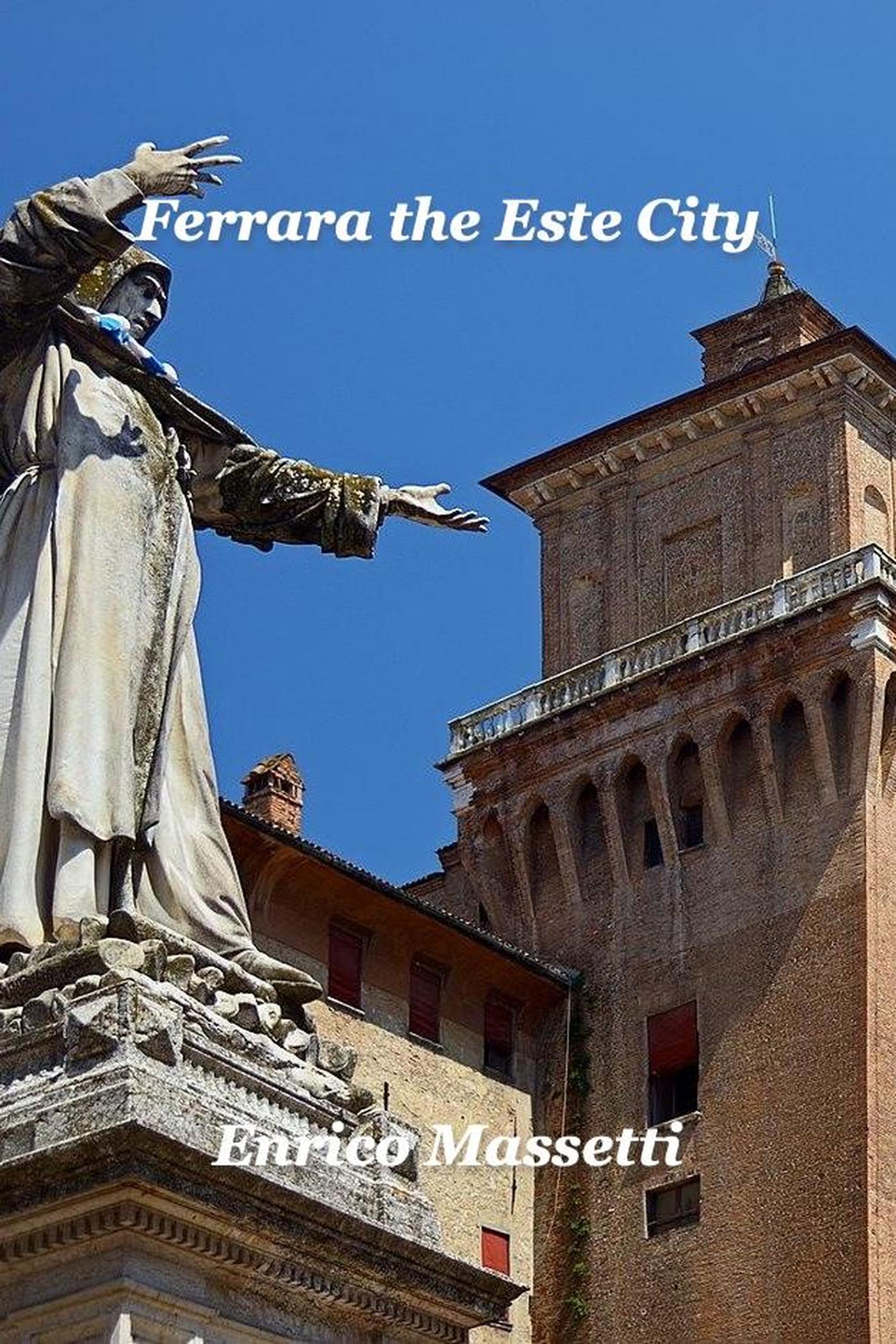 Smashwords – Ferrara the Este City – a book by Enrico Massetti
