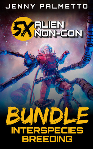 Smashwords – Interspecies Breeding Bundle: 5 Alien Non-Con Taboo Erotica Stories