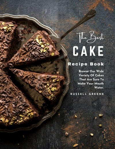 Smashwords – The Best Cake Recipe Book : Browse Our Wide Variety of ...