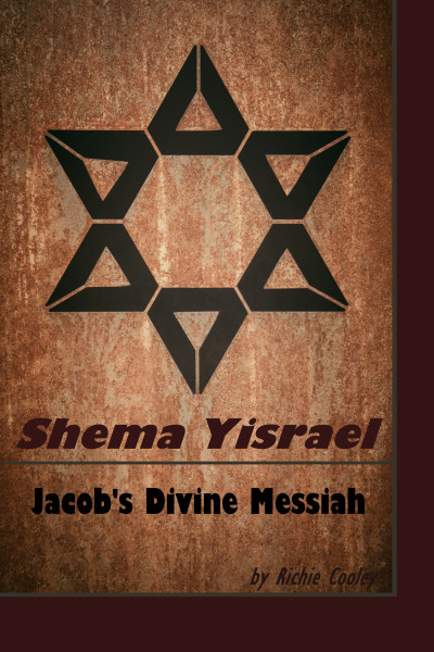 Smashwords – Shema Yisrael Jacob’s Divine Messiah – a book by Richie Cooley