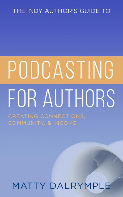 Smashwords – The Indy Author's Guide to Podcasting for Authors ...