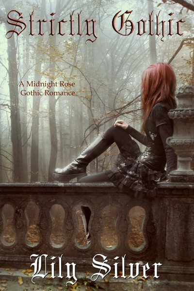Smashwords – Strictly Gothic – a book by Lily Silver