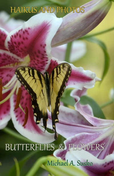 Smashwords – Haikus and Photos: Butterflies and Flowers – a book by Michael A. Susko