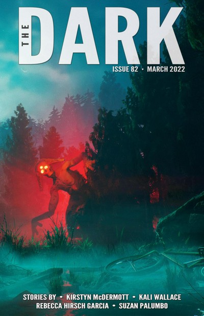 Smashwords – The Dark Issue 82 – a book by Kirstyn McDermott, Kali Wallace, Rebecca Hirsch ...