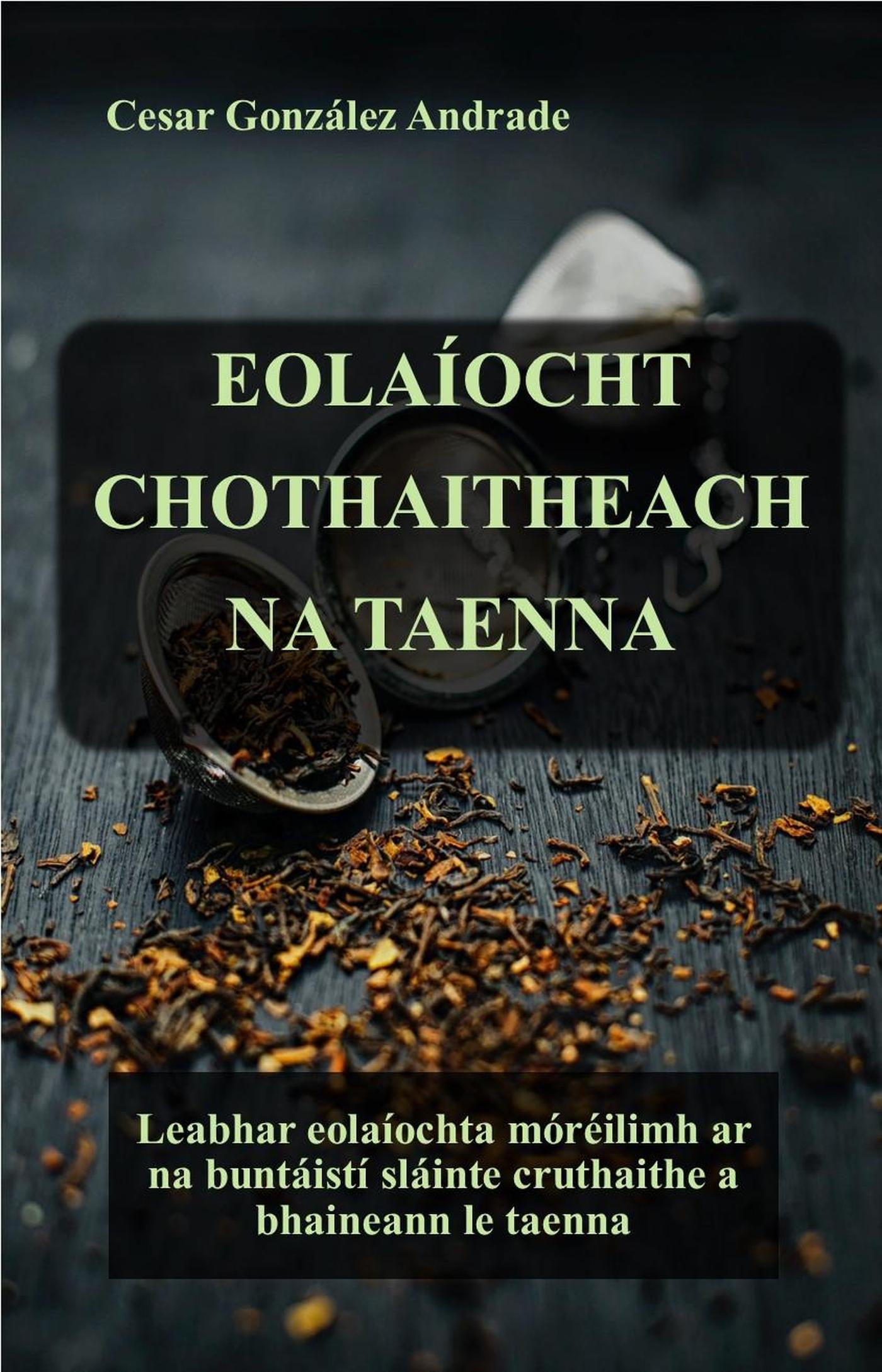 Smashwords – Eolaíocht Chothaitheach Na Taenna – a book by César ...