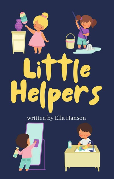 Smashwords – Little Helpers – a book by Ella Hanson