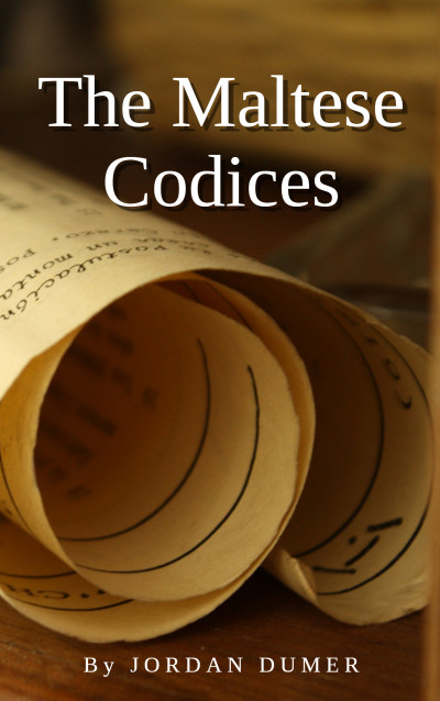 Smashwords – The Maltese Codices – a book by Jordan Dumer