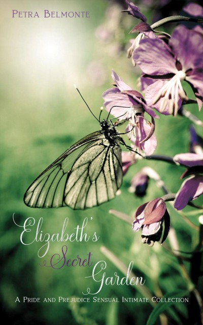 Smashwords – Elizabeth's Secret Garden: A Pride and Prejudice Sensual Intimate Collection – a ...