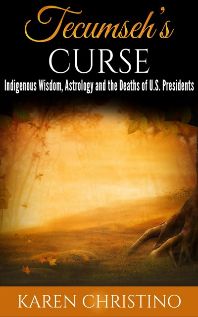 Smashwords – Tecumseh's Curse: Indigenous Wisdom, Astrology and the ...