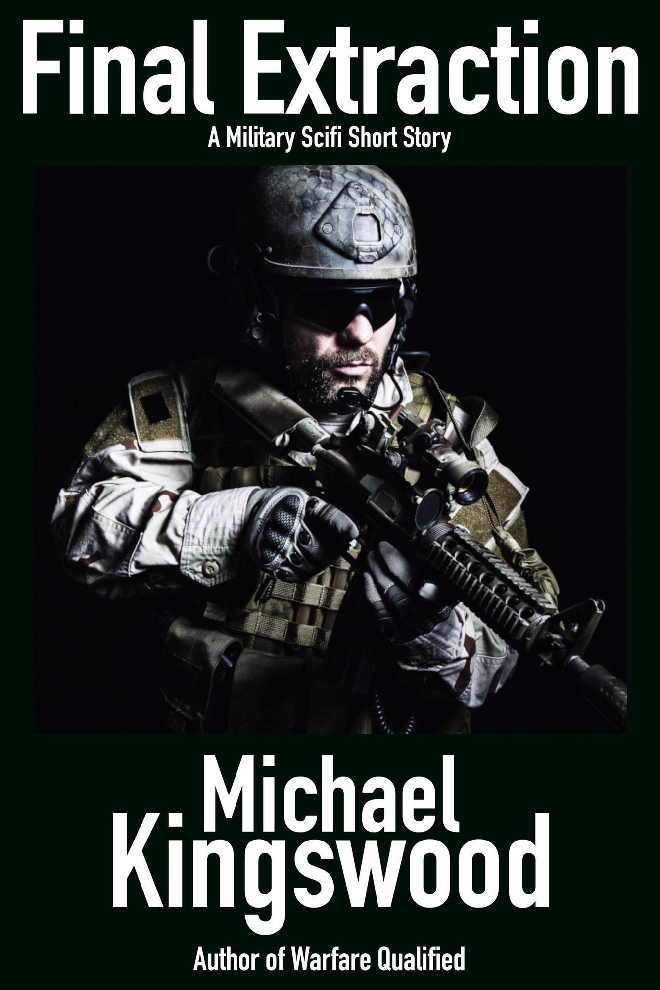 Smashwords – Final Extraction – a book by Michael Kingswood