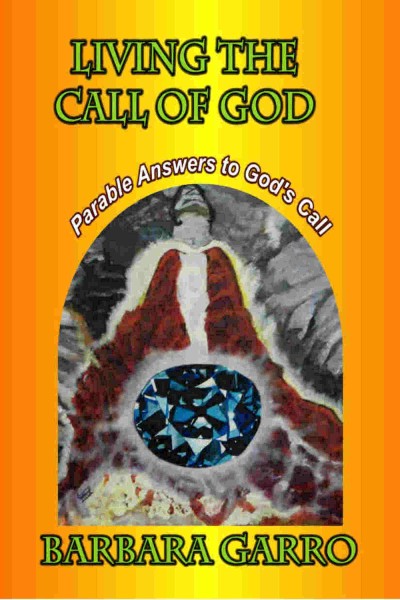 Smashwords – Living the Call of God – a book by Barbara Garro