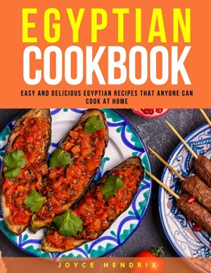 Smashwords – Egyptian Cookbook : Easy and Delicious Egyptian Recipes ...