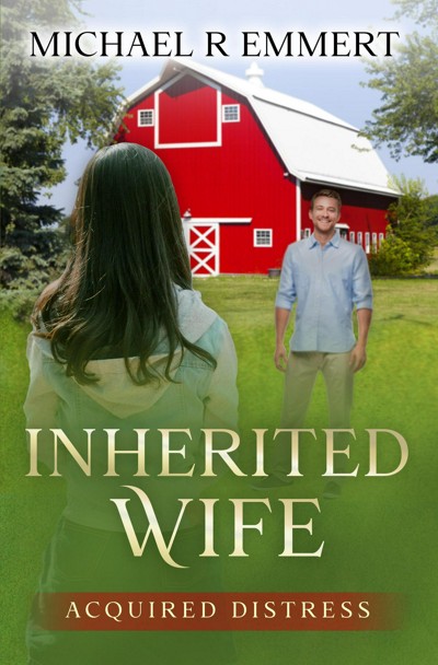 Smashwords – Inherited Wife – a book by Michael R Emmert