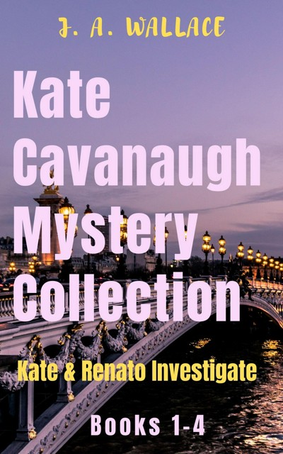 Smashwords – Kate Cavanaugh Mystery Collection – a book by J.A. Wallace