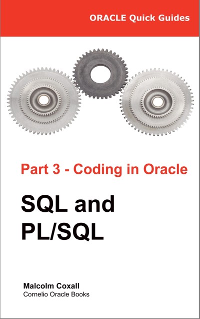 Smashwords – Oracle Quick Guides - Part 3 - Coding in Oracle: SQL and ...