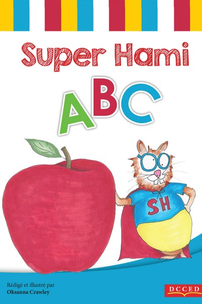 Smashwords – Super Hami ABC – a book by Oksanna Crawley