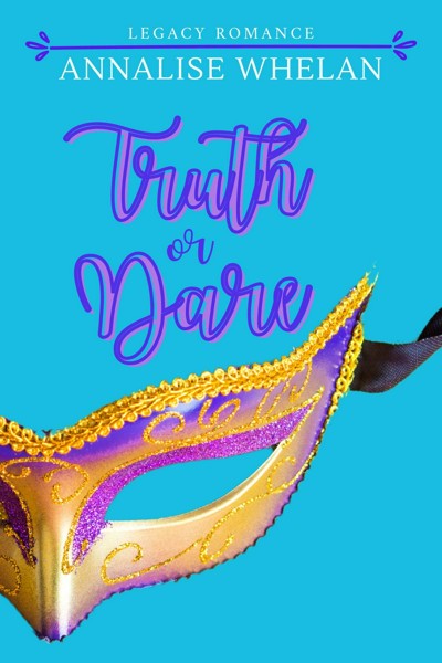 Smashwords – Truth or Dare – a book by Annalise Whelan
