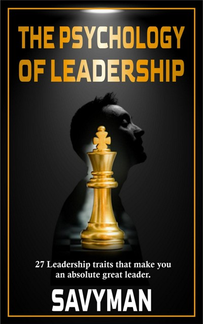 Smashwords – The Psychology of Leadership – a book by SavyMan