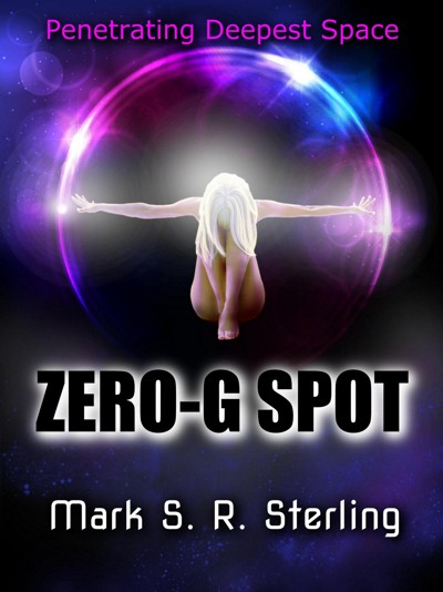 Smashwords – Zero-G Spot – a book by Mark S. R. Sterling