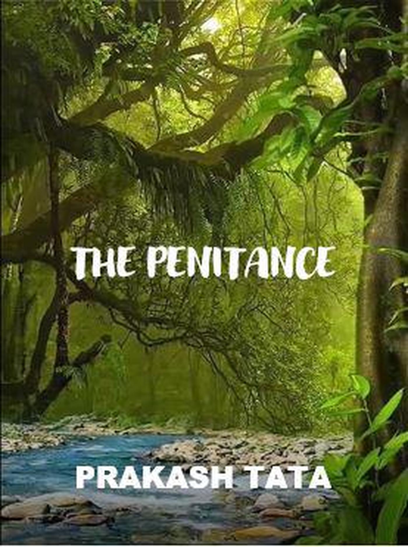 Smashwords – The Penitence – a book by PRAKASH TATA