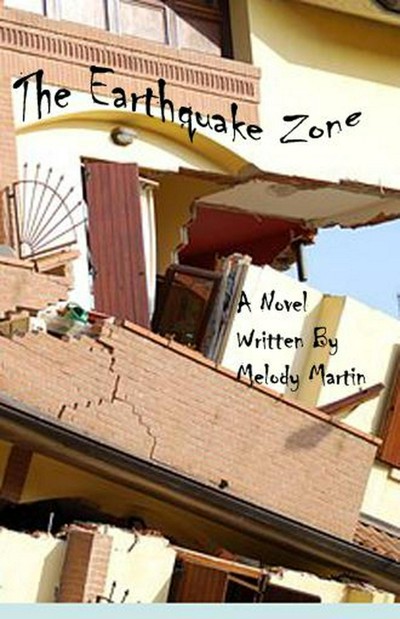 Smashwords – The Earthquake Zone – a book by Melody Martin