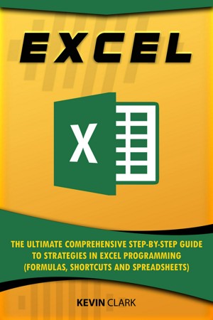 Smashwords – Excel :The Ultimate Comprehensive Step-by-Step Guide to ...