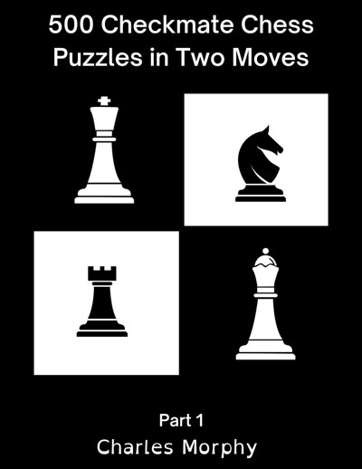 Smashwords – 500 Checkmate Chess Puzzles in Two Moves, Part 1 – a book ...