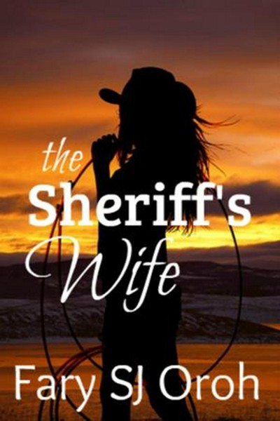 Smashwords – The Sheriff's Wife – a book by FARY SJ OROH