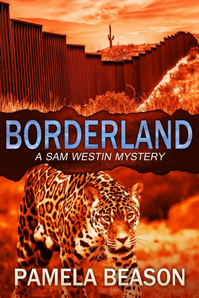 Smashwords – Borderland – a book by Pamela Beason
