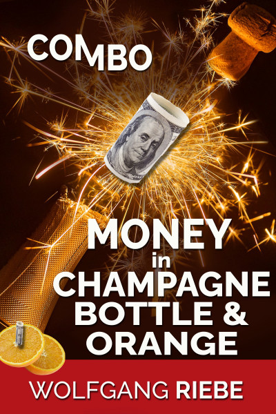 Smashwords – Combo Money in Champagne Bottle & Orange – a book by Wolfgang Riebe