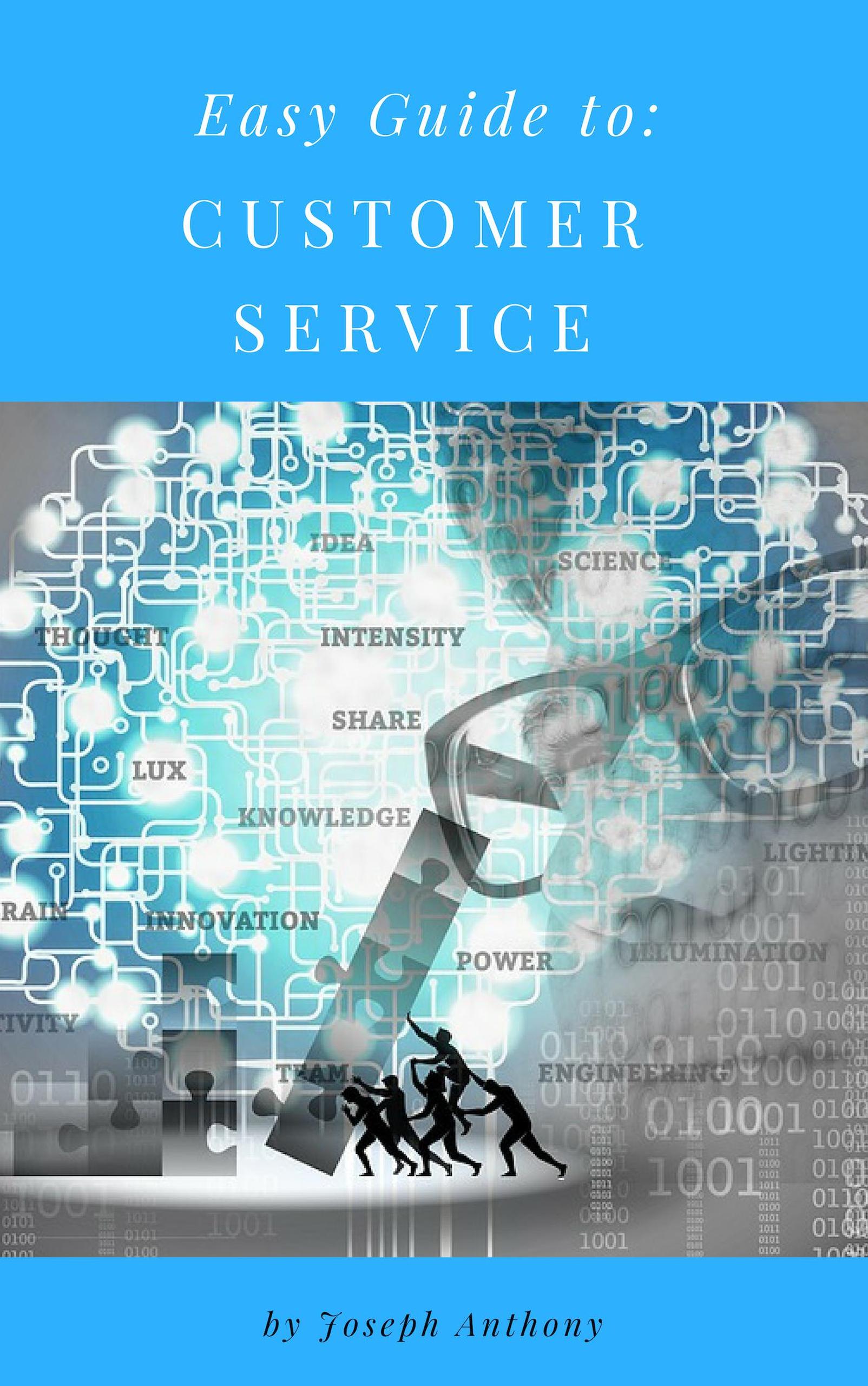 Smashwords – Easy Guide to: Customer Service – a book by Joseph Anthony