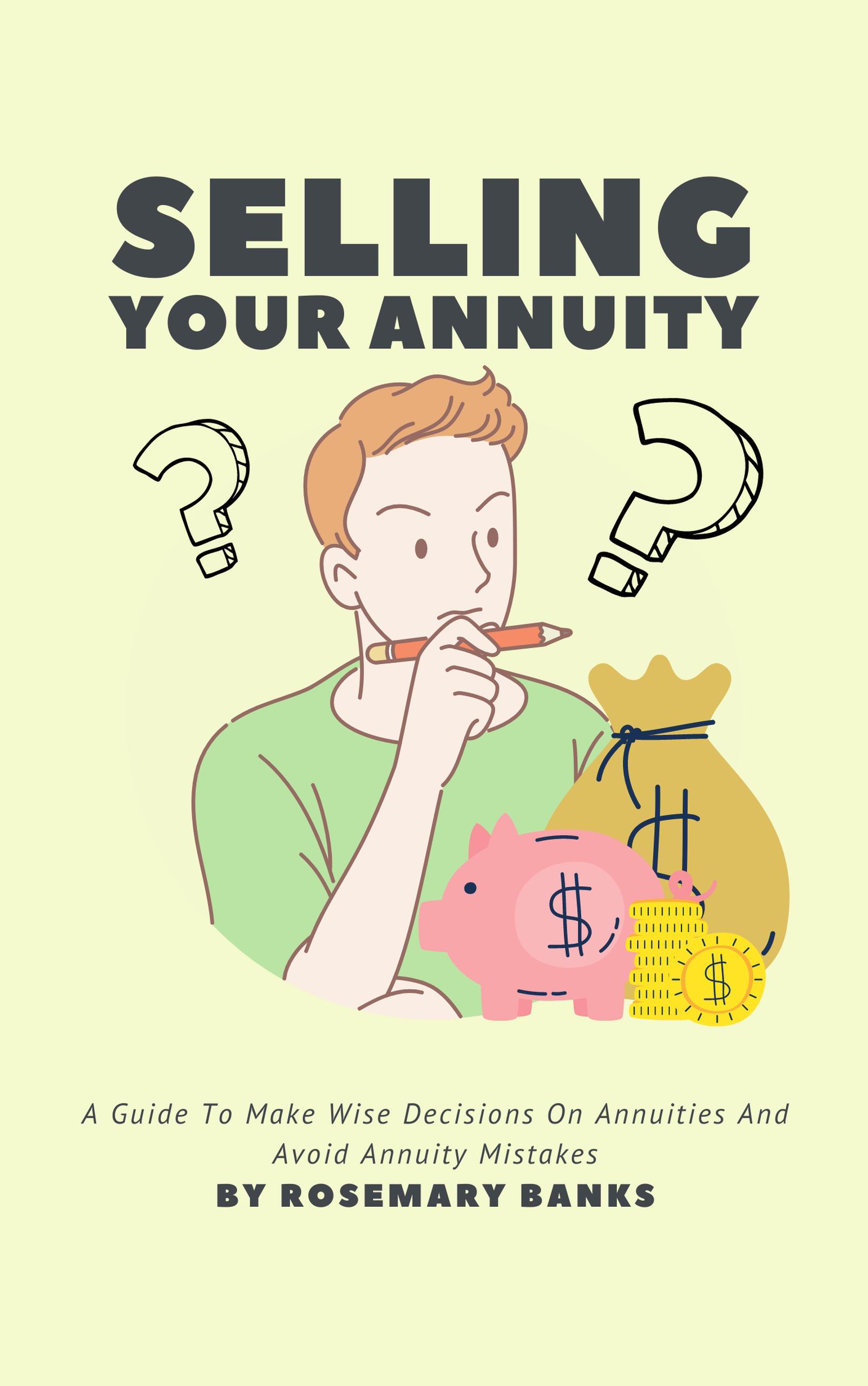 Smashwords – Selling Your Annuity - A Guide To Make Wise Decisions On ...