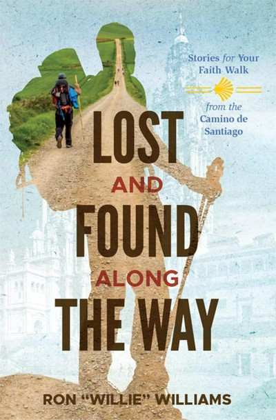 Smashwords – Lost and Found Along The Way: Stories for Your Faith Walk from the Camino de ...