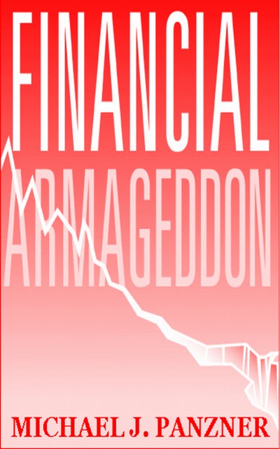 Smashwords – Financial Armageddon – a book by Michael J. Panzner