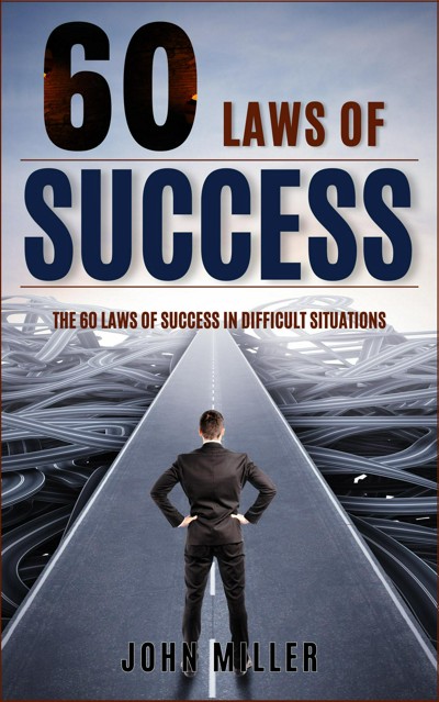 Smashwords – 60 Laws of Success: Laws of Success in Difficult ...