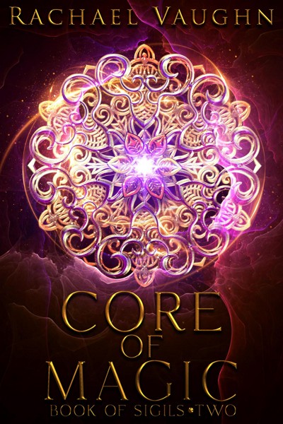 Smashwords – Core of Magic – a book by Rachael Vaughn