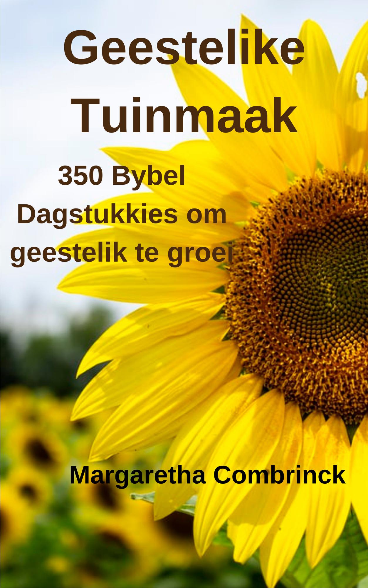 Smashwords – Geestelike Tuinmaak – a book by Margaretha Combrinck