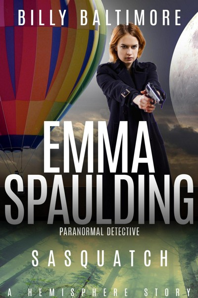 Smashwords – Emma Spaulding Paranormal Detective: Sasquatch – a book by ...