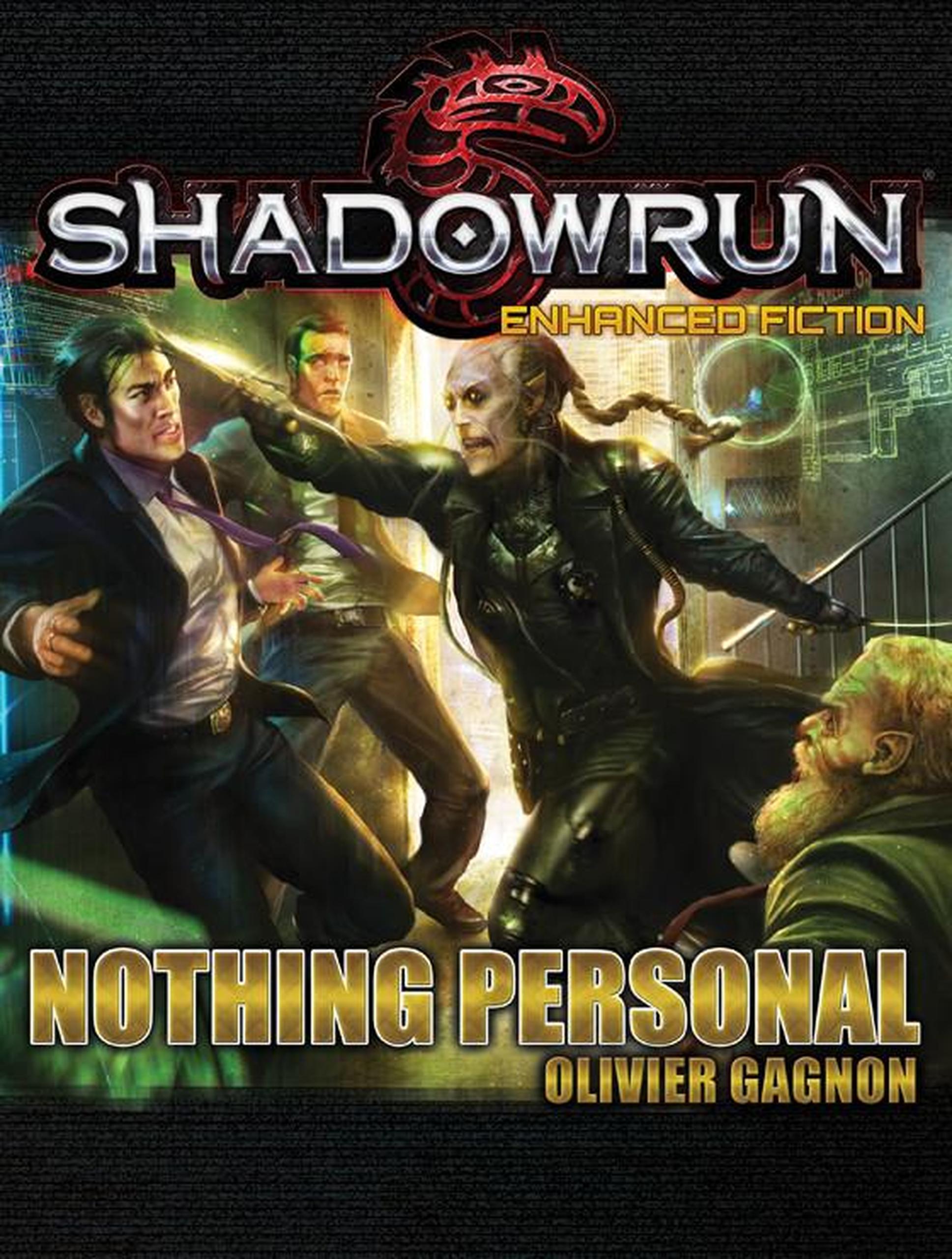 Smashwords – Shadowrun: Nothing Personal – a book by Olivier Gagnon